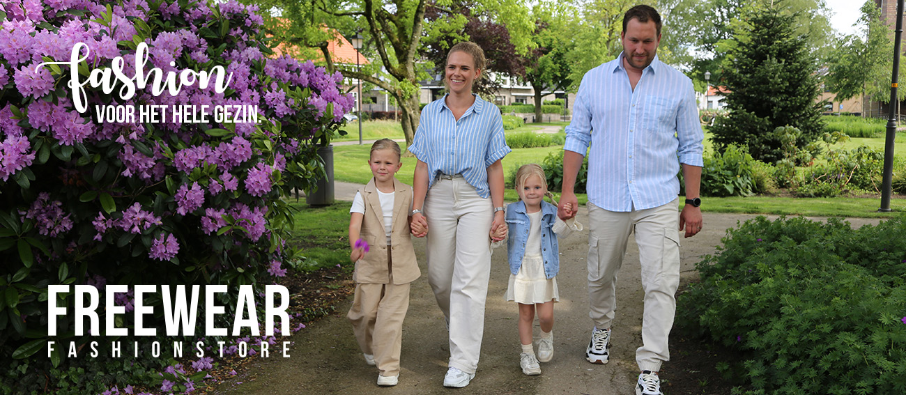 Freewear | Fashion voor het héle gezin!